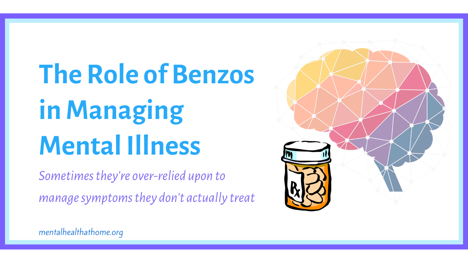 The Role of Benzodiazepines in Managing Mental Illness