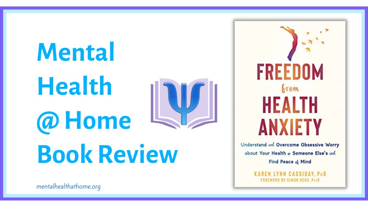 Book Review: Freedom from Health Anxiety
