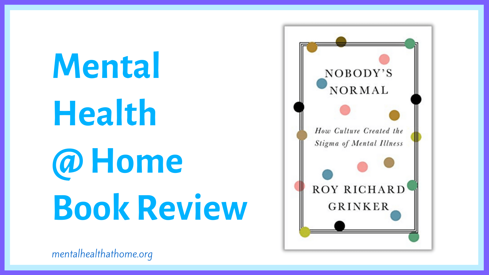 Book Review: Nobody's Normal by Roy Richard Griinker