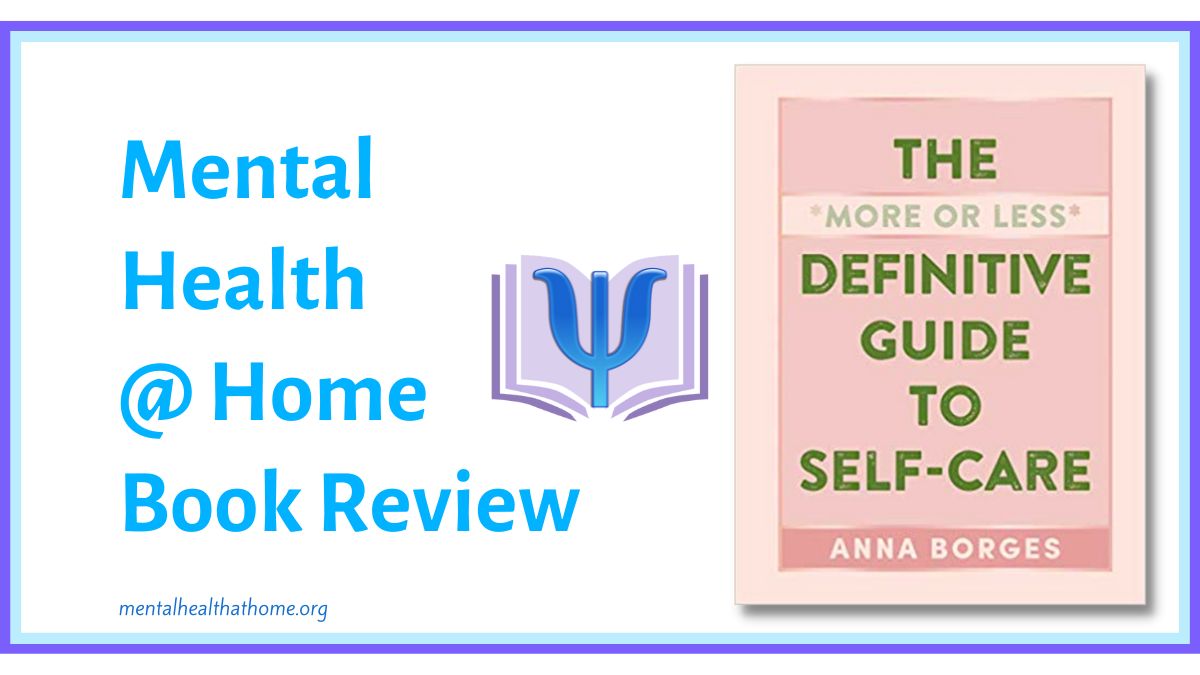 Book Review: The More or Less Definitive Guide to Self-Care