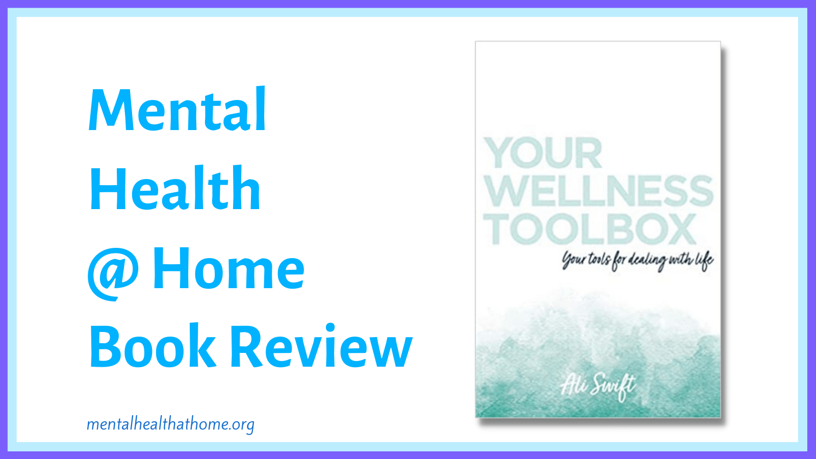 Book Review: Your Wellness Toolbox - Mental Health @ Home