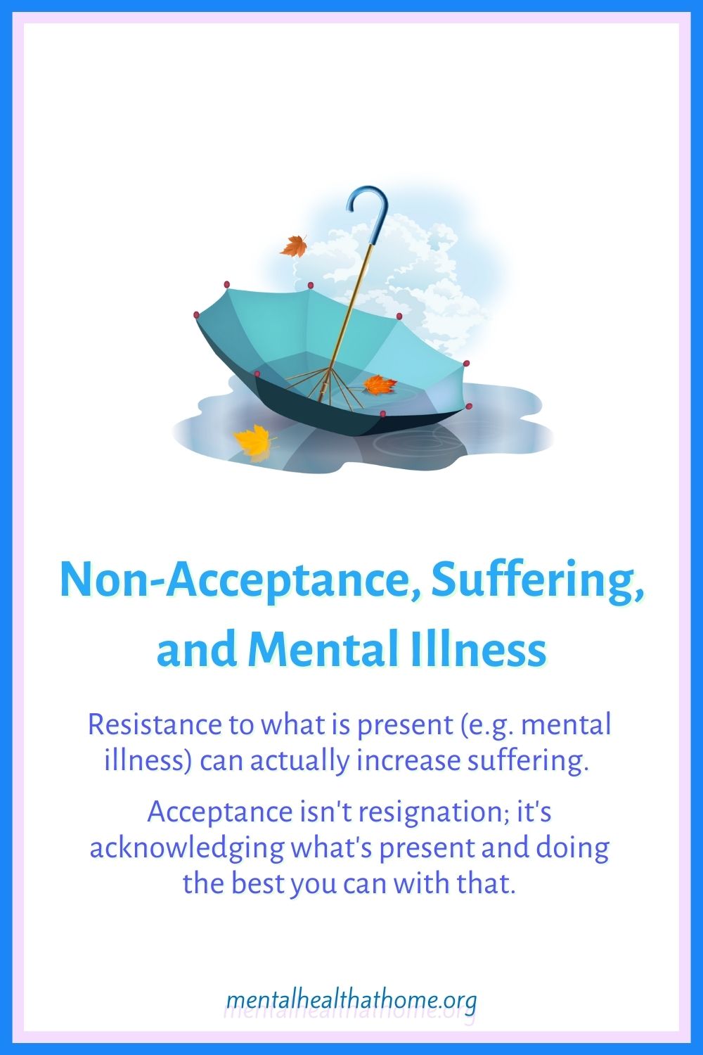 Non-Acceptance, Suffering, and Mental Illness - MH@H