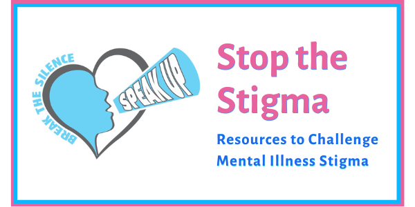 Stop the Stigma: Let's Change Attitudes About Mental Illness